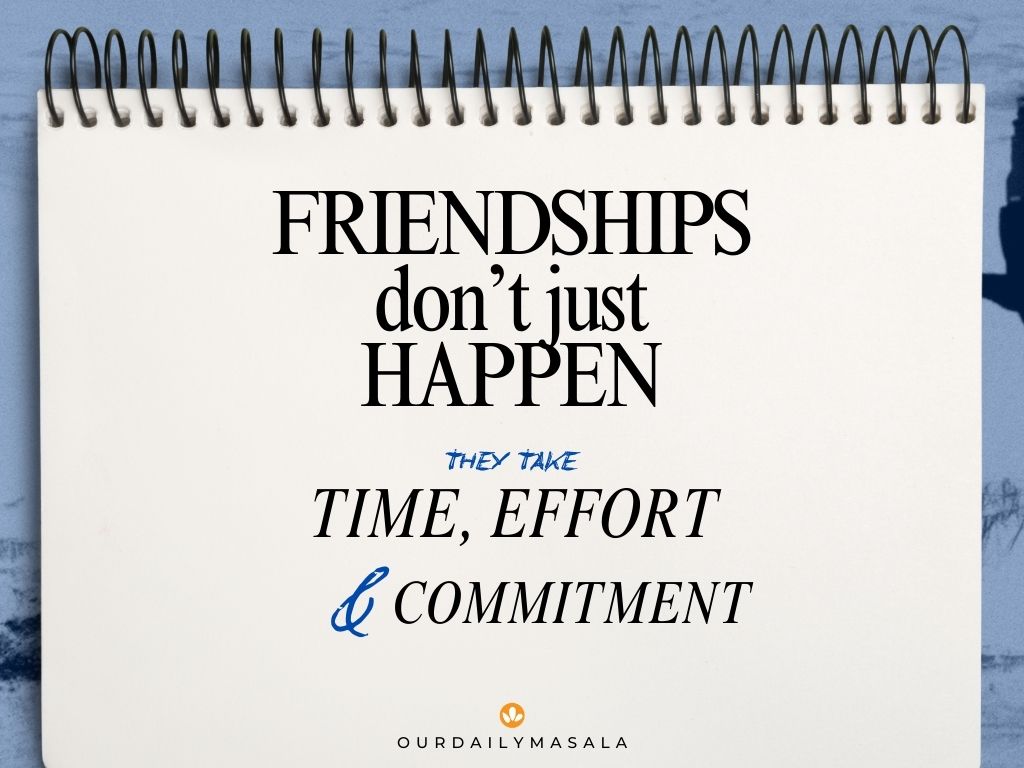 Friendship Our Daily Masala